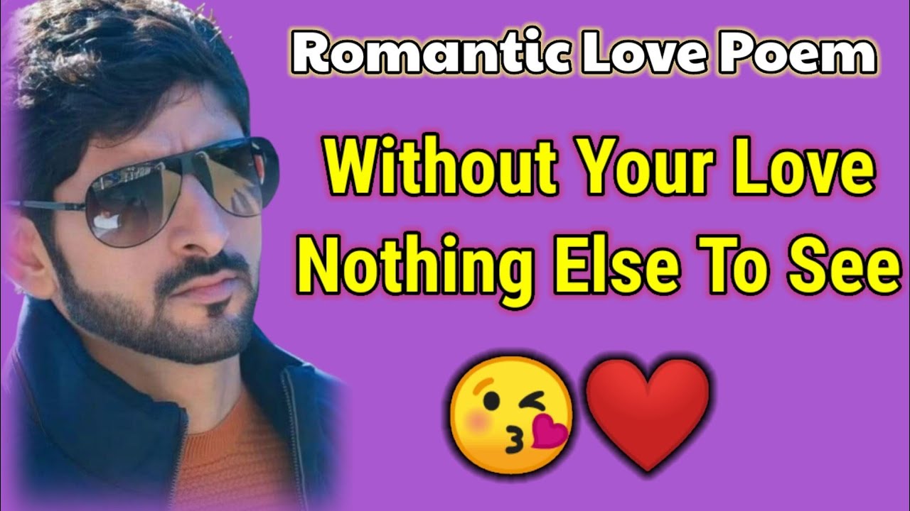 Without Your Love Nothing Else To See😘💞| Tagore poems, a poem love ...