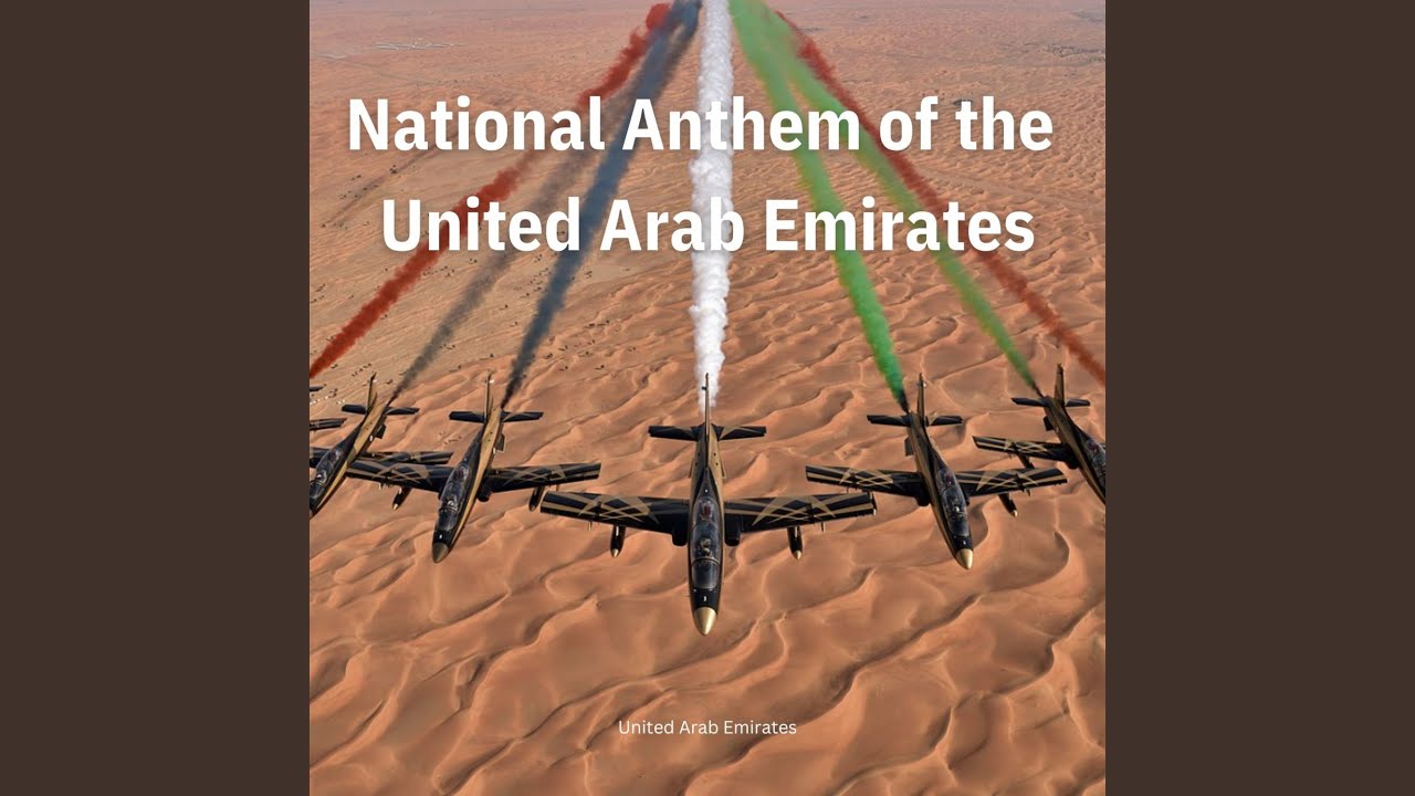 National Anthem of the United Arab Emirates - YouTube