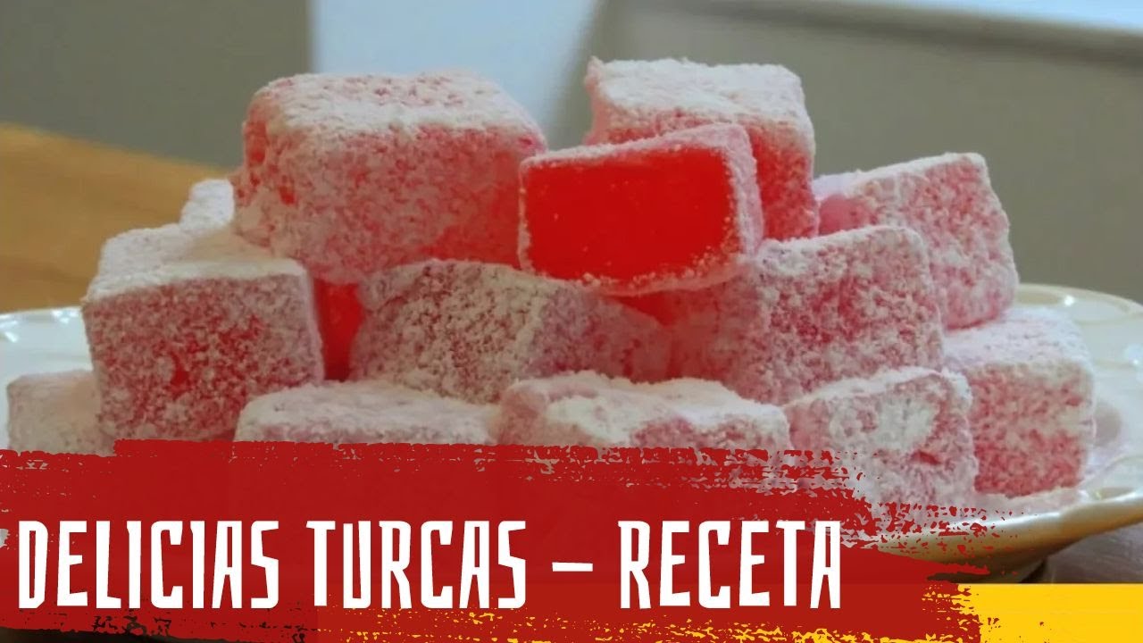 Delicia turca (dulce) - Lokum Receta TRADICIONAL - YouTube
