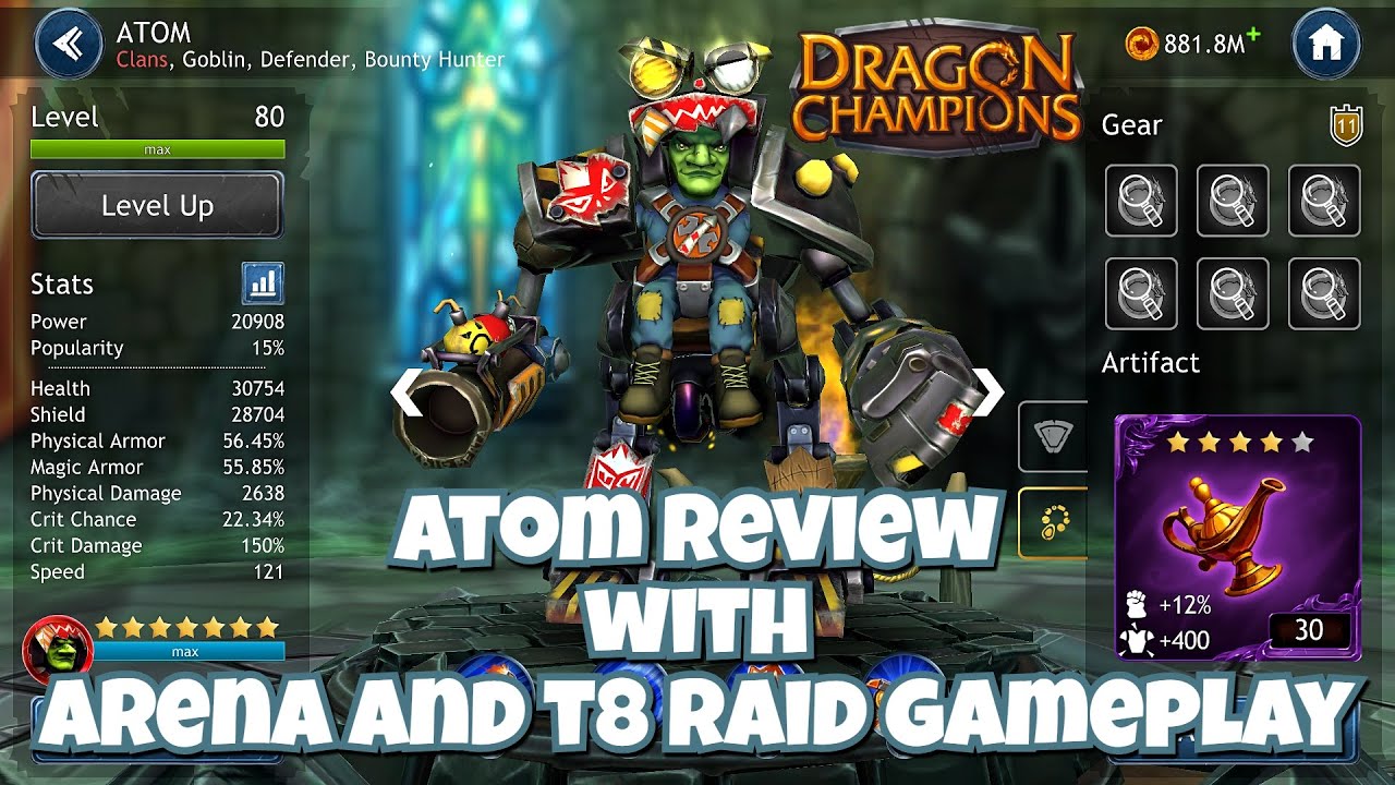 ATOM REVIEW WITH ARENA AND T8 RAID GAMEPLAY | DRAGON CHAMPIONS - YouTube