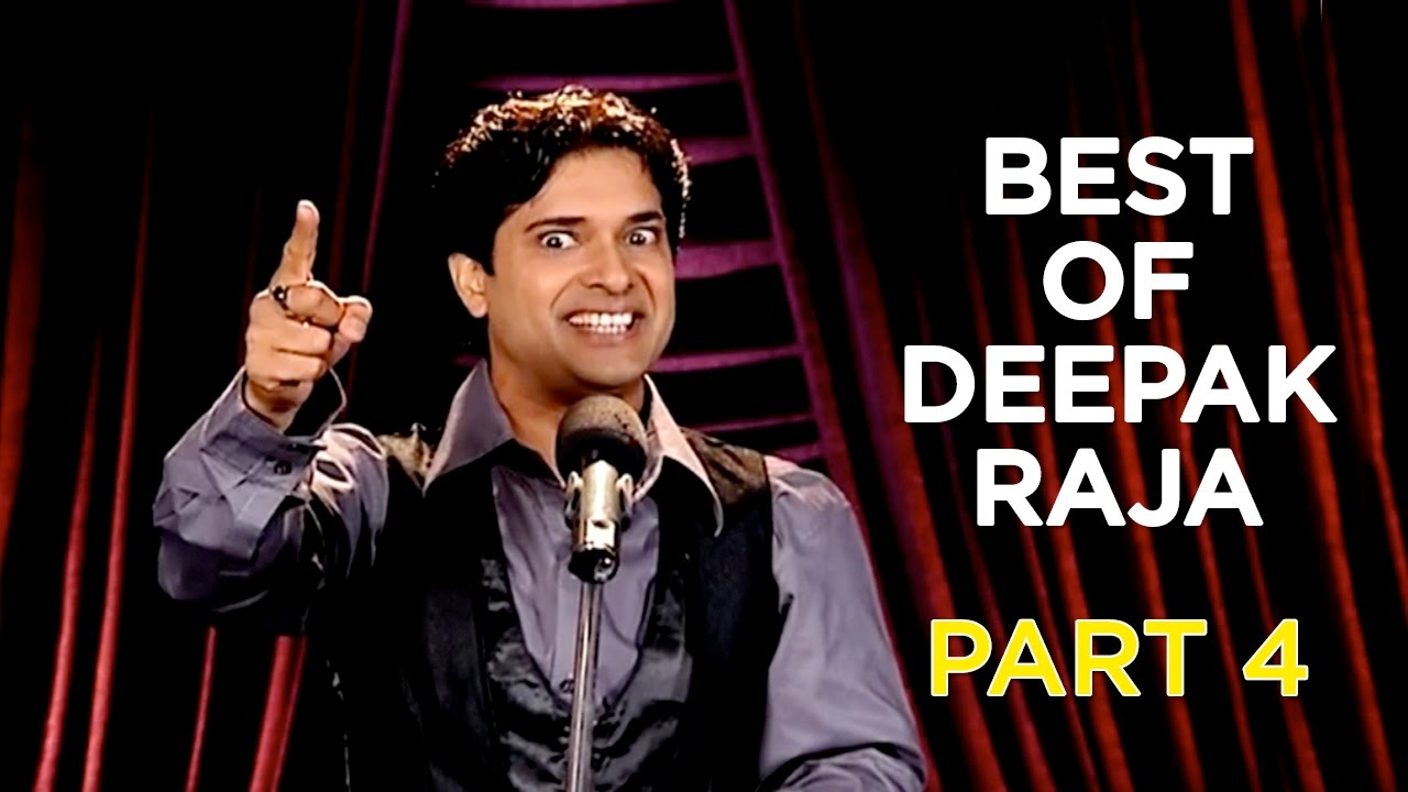 Best Of Deepak Raja | Part 4 | B4U Comedy - YouTube