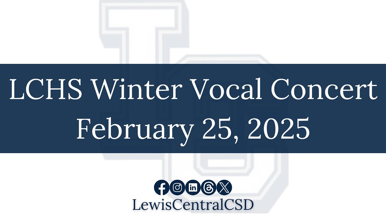 LCHS Winter Vocal Concert - YouTube