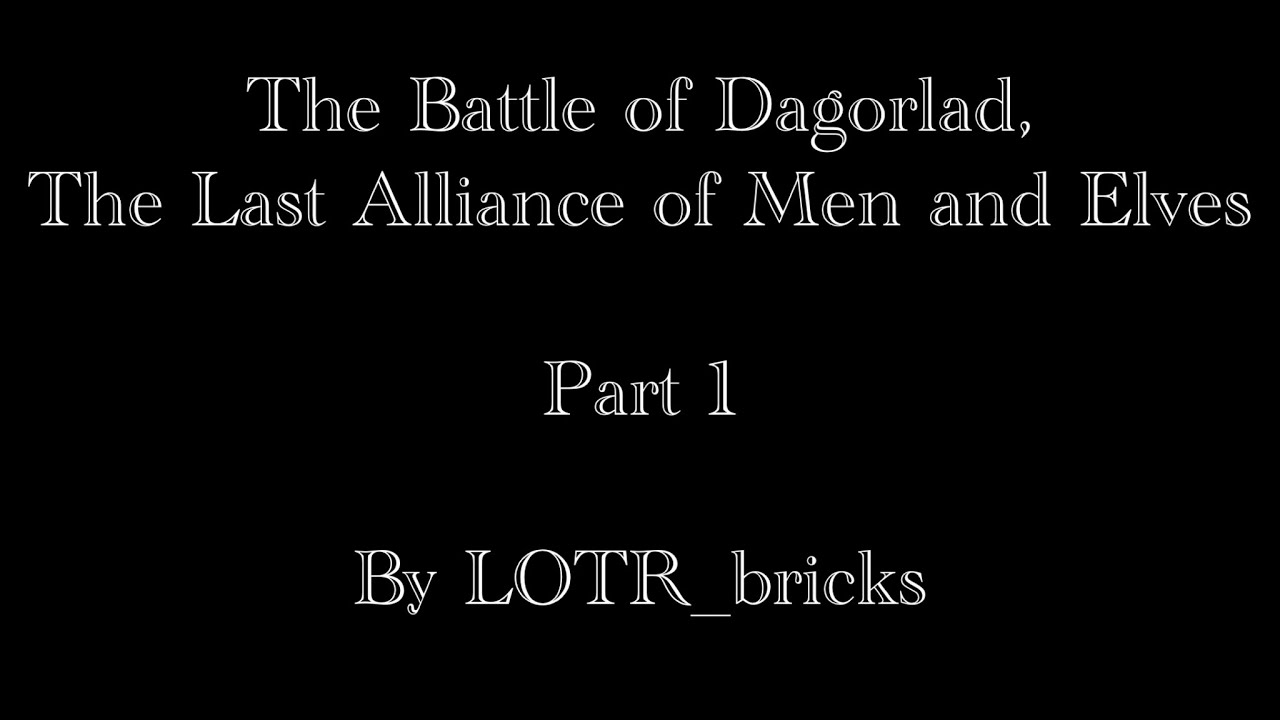 The Last Alliance of Men and Elves part 1: a Epic lego LOTR stop motion ...