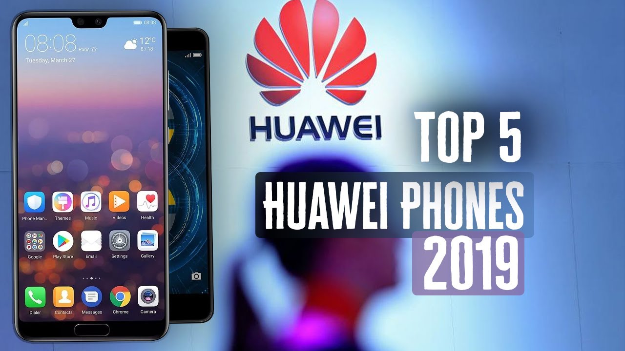 Top 5: Best Huawei Phones to Buy in 2019 - Best Budget Phone - YouTube