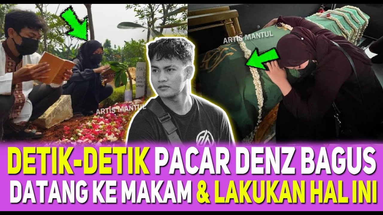 BERITA HARI INI || ISAK TANGIS PACAR DENZ BAGUS, JATUH BERLUTUT SAAT DATANG KE MAKAM DENZ BAGUS ...