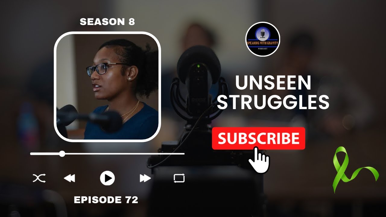Unseen Struggles: Episode 72 - YouTube