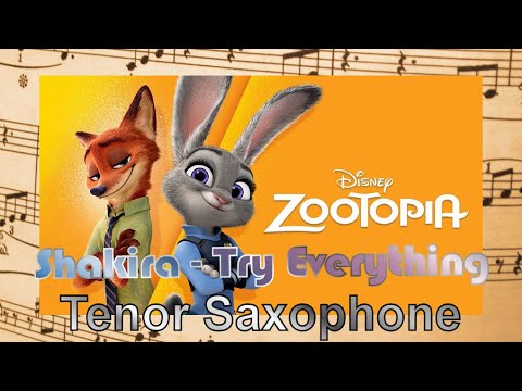 Shakira - Try Everything - Zootopia - Tenor Saxophone - Free Sheet ...