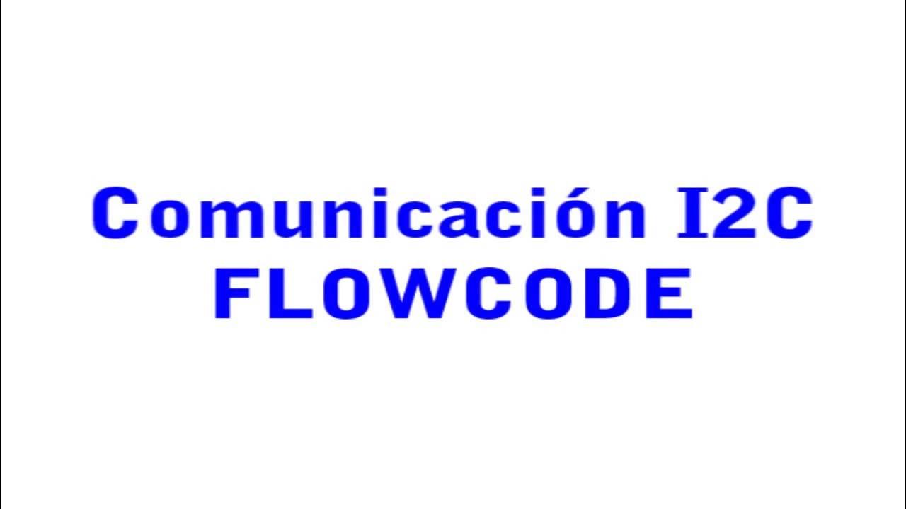 FLOWCODE I2C MASTER Muy fácil. - YouTube