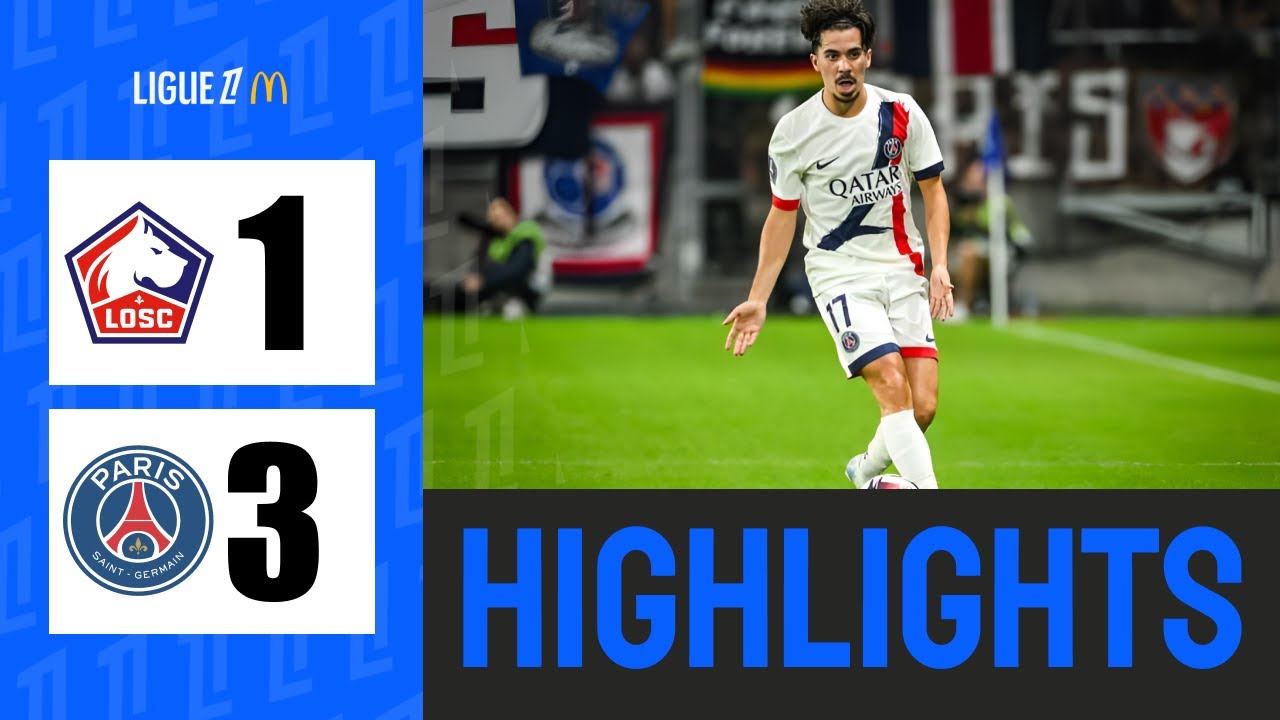 Lille vs PSG 1 - 3 | Highlights | Ligue 1 2024-2025 - YouTube