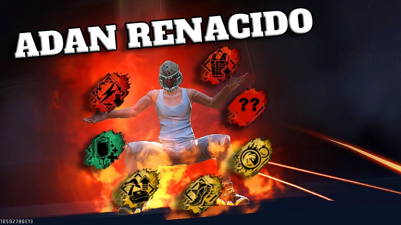 Nuevo ADAN RENACIDO (ADAN TIENE HABILIDADES) FREE FIRE- Dshanto - YouTube