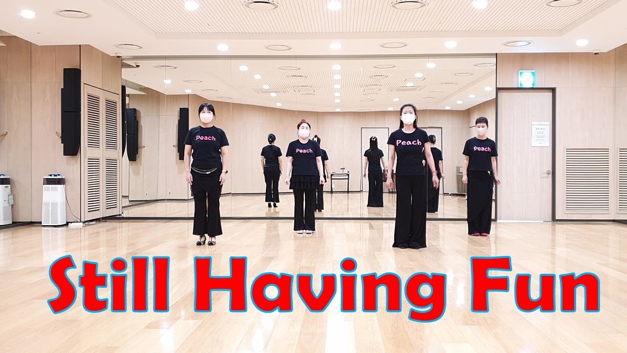 Still Having Fun Line Dance (Absolute Beginner Level) 왕초보 - YouTube