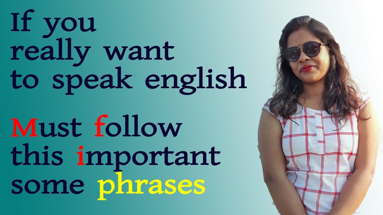If you really want to speak English | Must follow this important some ...