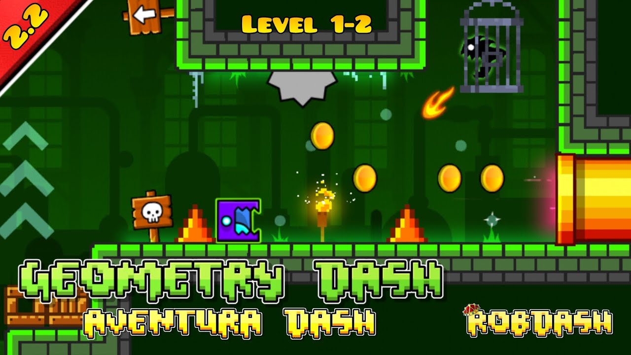 Wow Aventura Dash Nivel 1-2 Geometry Dash 2.2_RobDash. - YouTube