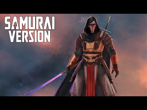 Star Wars: Darth Revan Theme | EPIC SAMURAI VERSION