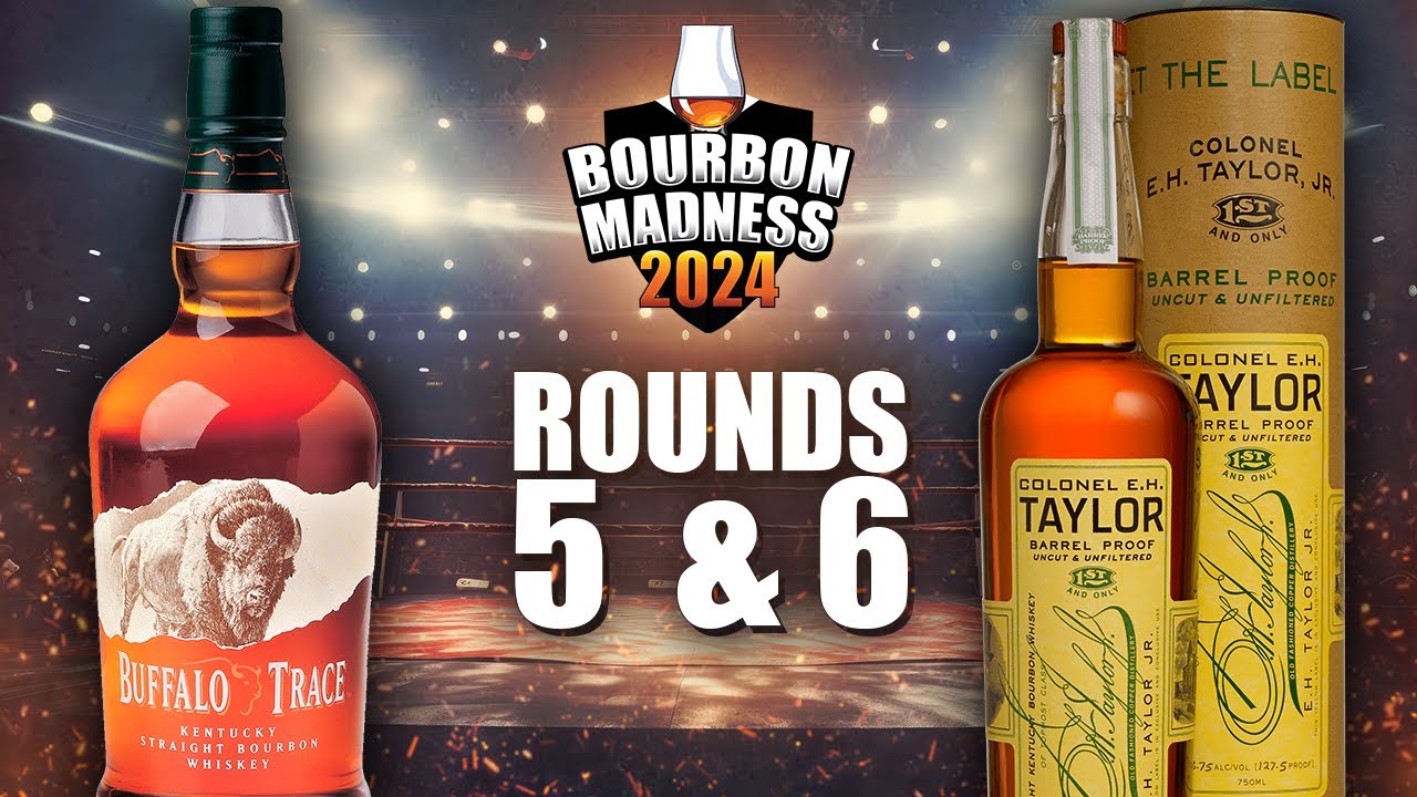 Bourbon Madness Round 5 & 6 - BUFFALO TRACE DAY - YouTube