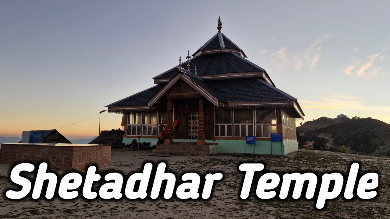 Shetadhar || Temple || Seraj valley || Mandi || Himachal Pradesh ...