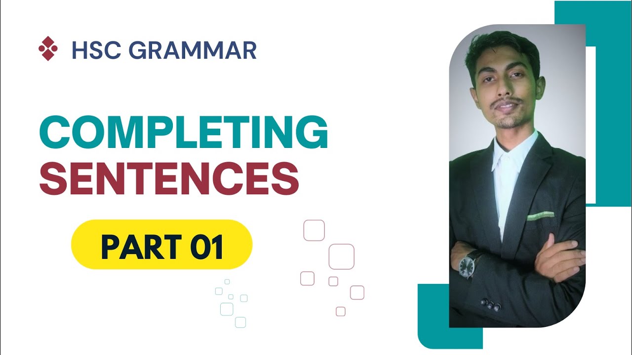 COMPLETING SENTENCES PART 01|SSC,HSC|Short cut rules & Easy explanation ...