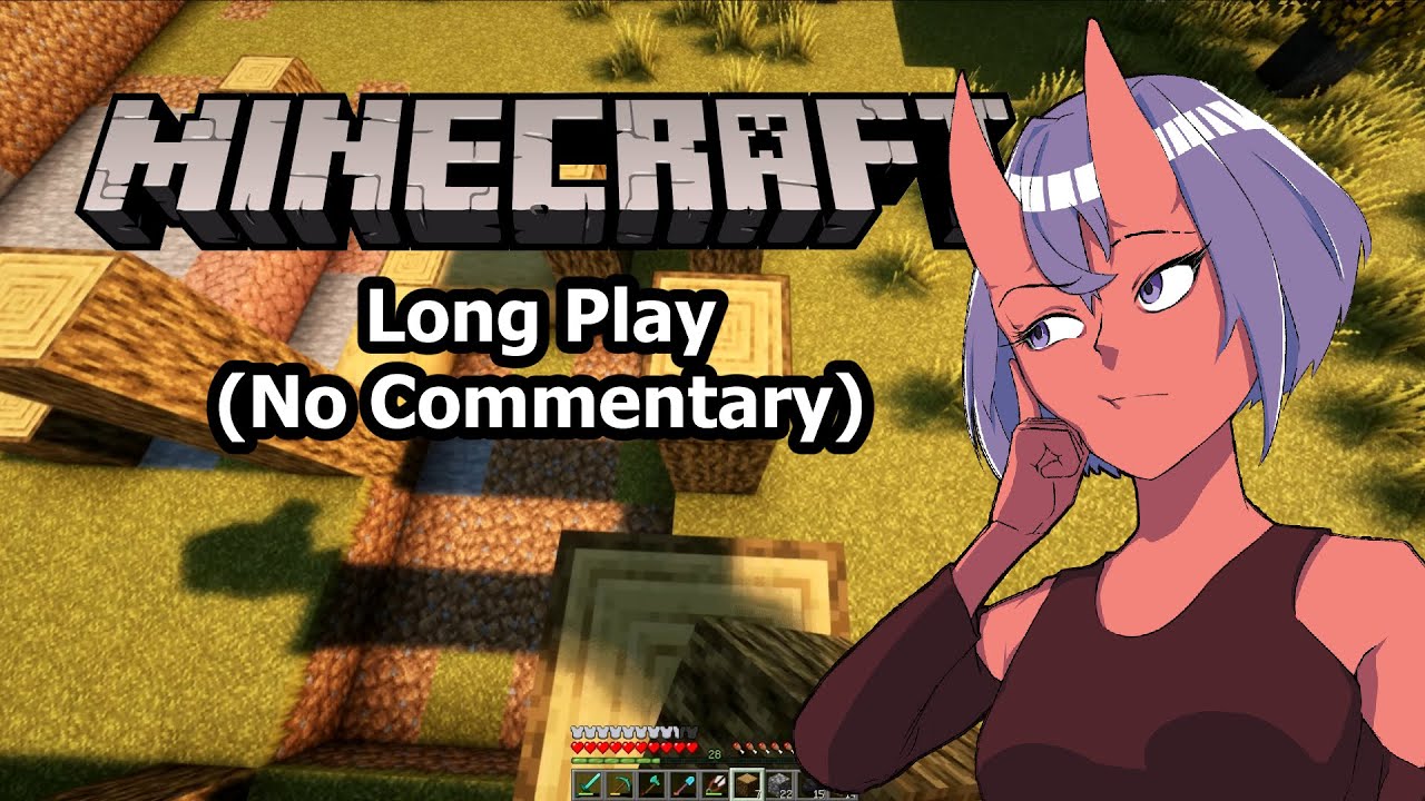 Chill Minecraft Long Play / E:4 Laying the Foundations ~ Chill To ...