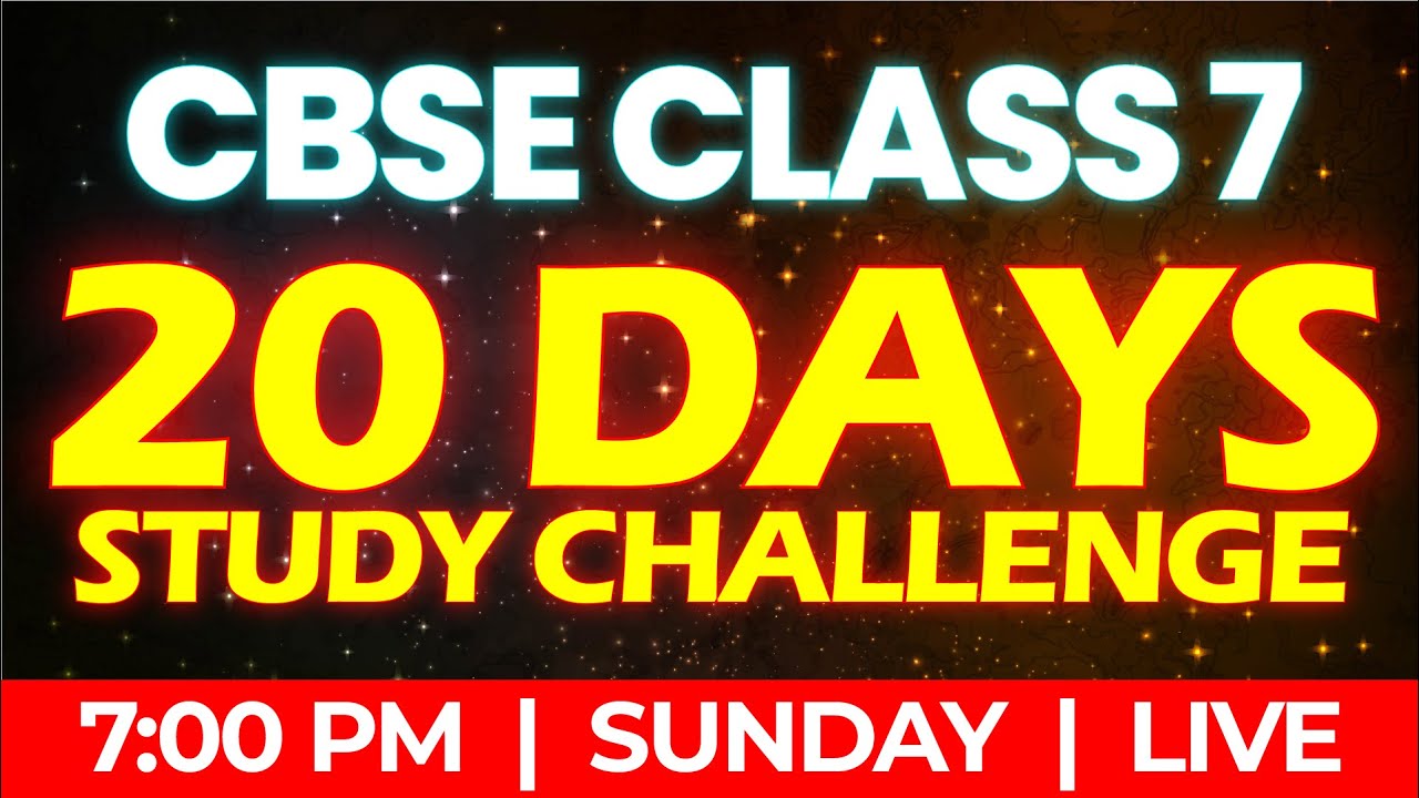 CBSE CLASS 7 BOARD EXAM 20 DAY STUDY CHALLENGE | 🔥 ഇത് നമ്മൾ തകർക്കും 🔥 ...