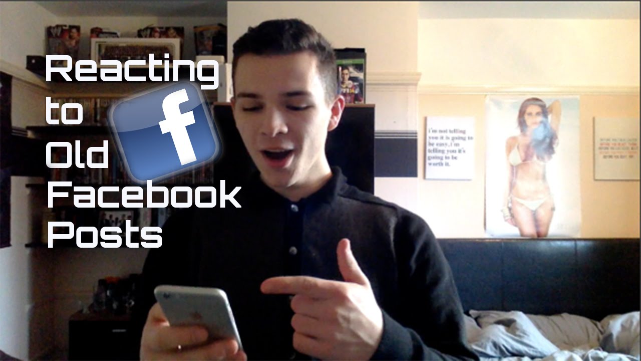 Reacting to old Facebook posts - YouTube