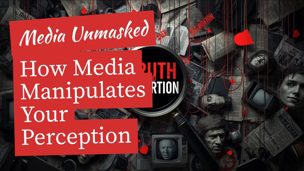 Media Manipulation Shaping Public Perception - YouTube