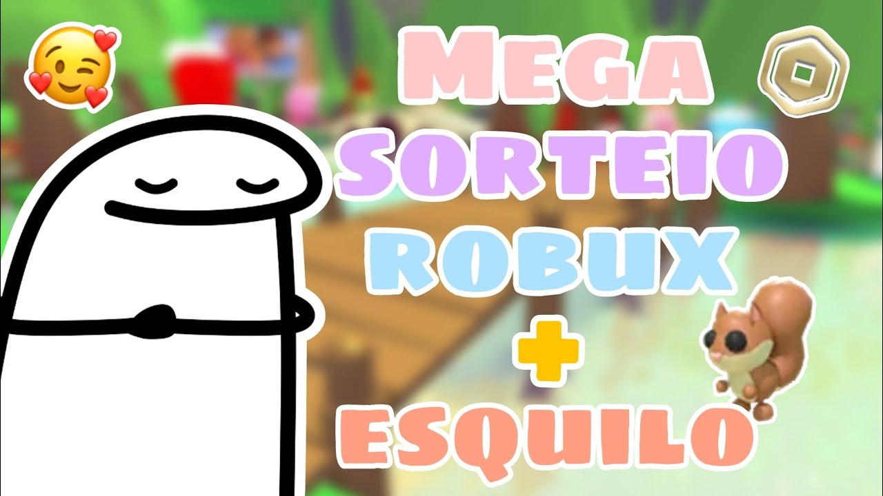 MEGA SORTEIO DE ROBUX E ESQUILO!!!!😱 - YouTube