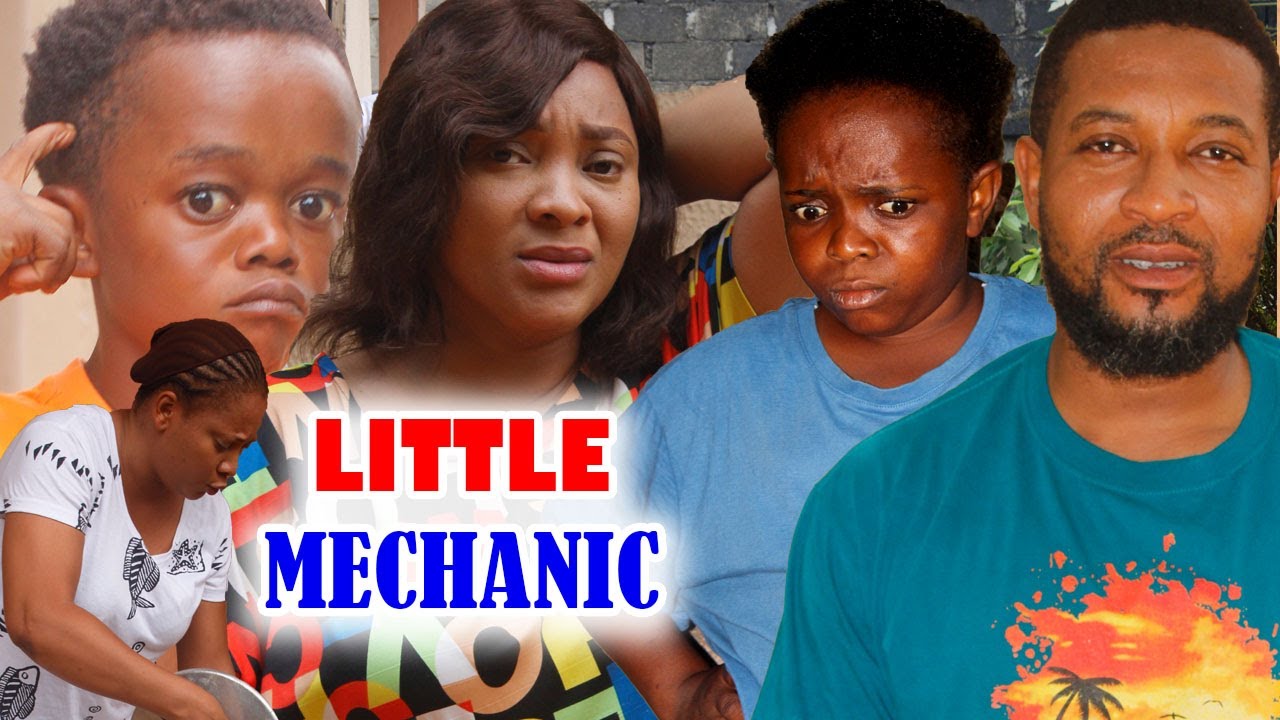LITTLE MECHANICS (FULL MOVIE) Shaggy Badaiki/Julius Oluchi__2023 Latest ...