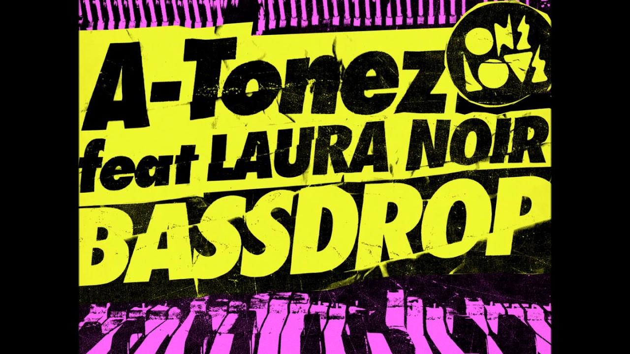 A-Tonez ft Laura Noir - Bassdrop - YouTube