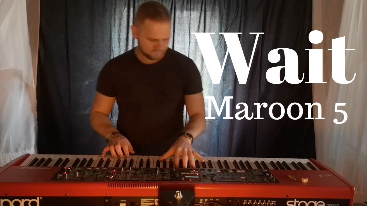 Maroon 5 - Wait Piano Cover - YouTube