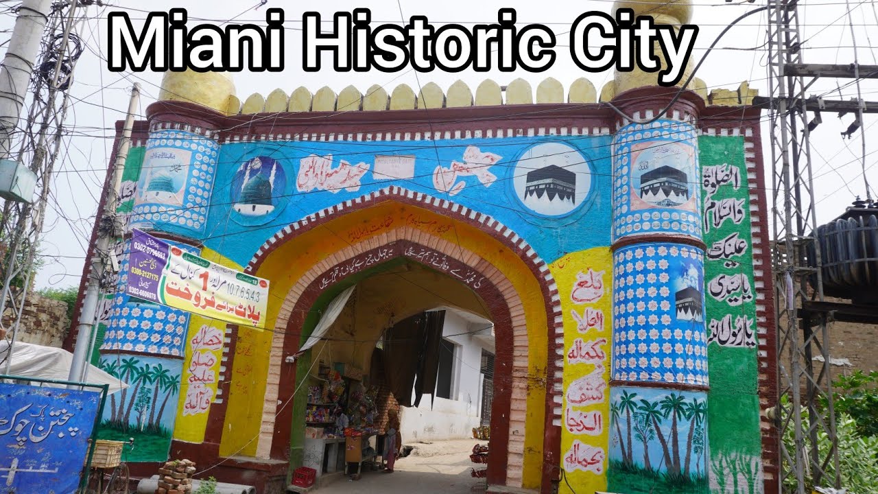 Miani the Historic Walled City of Pakistan - YouTube