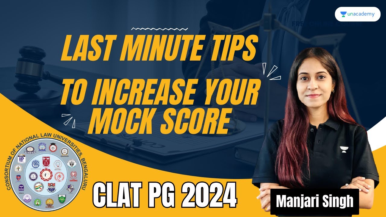 Last Minute Tips to Increase your Mock Score | CLAT PG 2024 | CLAT PG ...