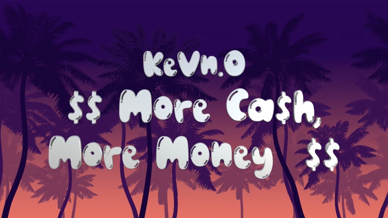 The Weeknd type song "More Cash More Money" by KeVn.O | Trending Song ...