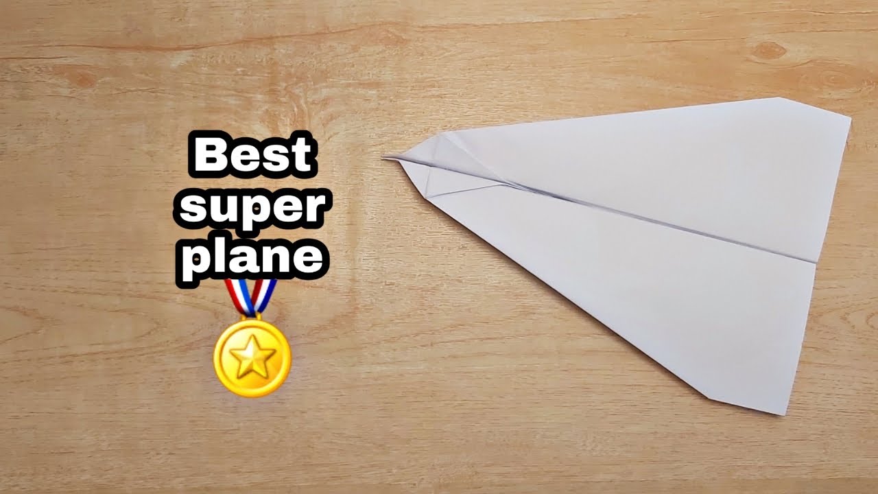 how to make paper airplane the best of all time || paper plane for ...