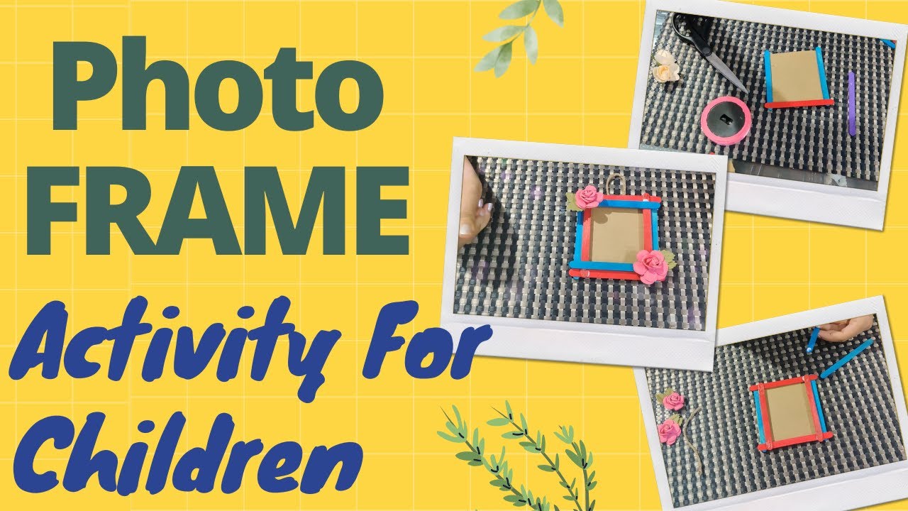Photo Frame Activity | Blue Flamingo Kids, Kids videos, Kids Poems ...