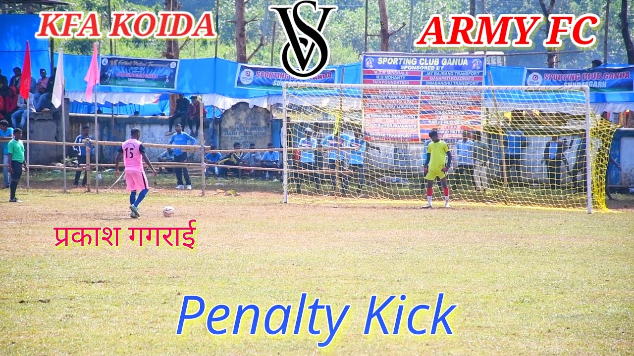 Ganua Odisha ⚽ Match || Army FC 🆚 KFC Koida || Penalty Kick - YouTube