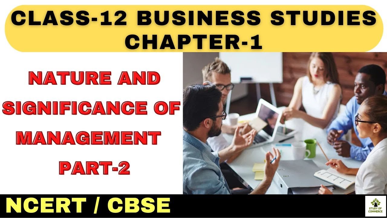 Nature and Significance of Management I Part-2 I Business Studies Class ...