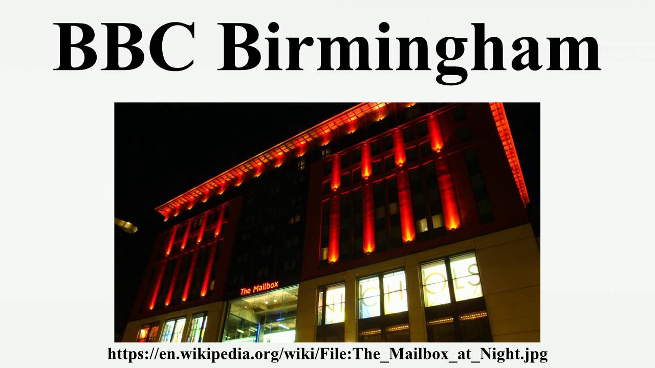 BBC Birmingham - YouTube