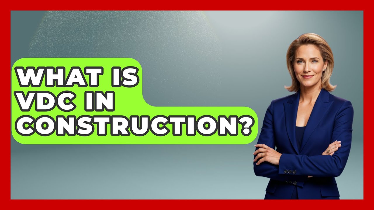 What Is VDC In Construction? - Civil Engineering Explained - YouTube
