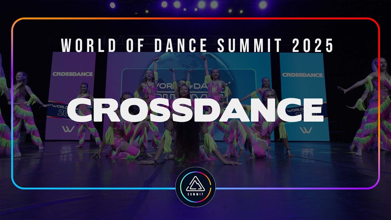 CROSSDANCE | FRONT ROW | World of Dance Summit 2025 | #WODSUMMIT25 ...