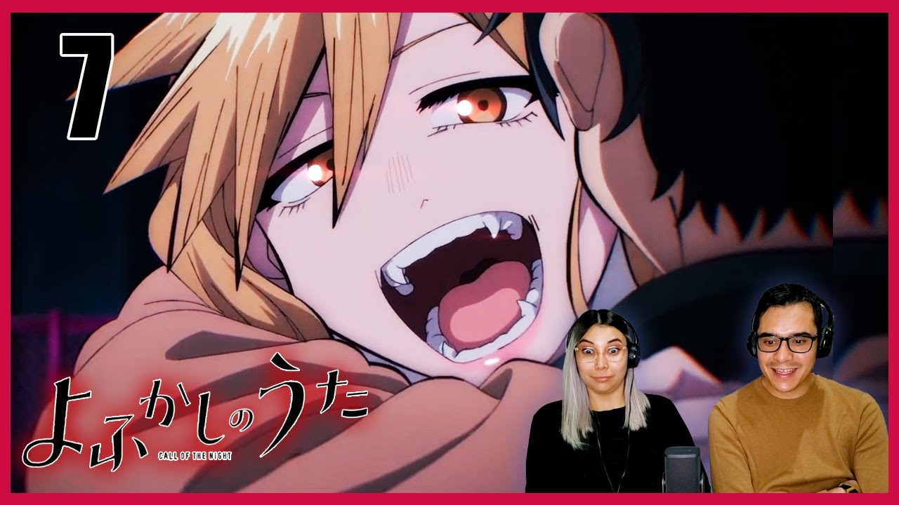WTF... MAS VAMPIROS!!😲| CAP 7 | YOFUKASHI NO UTA | REACCIÓN - YouTube