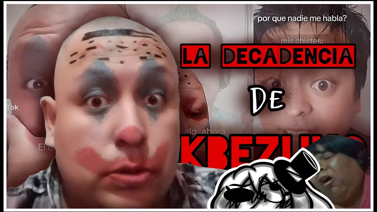 🤡"EL TERRIBLE FINAL DE KBEZUKO, LA ASQUEROSA VIDA DE UN PAYASO" 🤡 ...