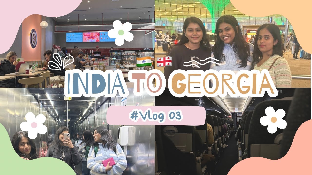 *INDIA TO GEORGIA 🇮🇳🇬🇪* whole journey with us !! - YouTube
