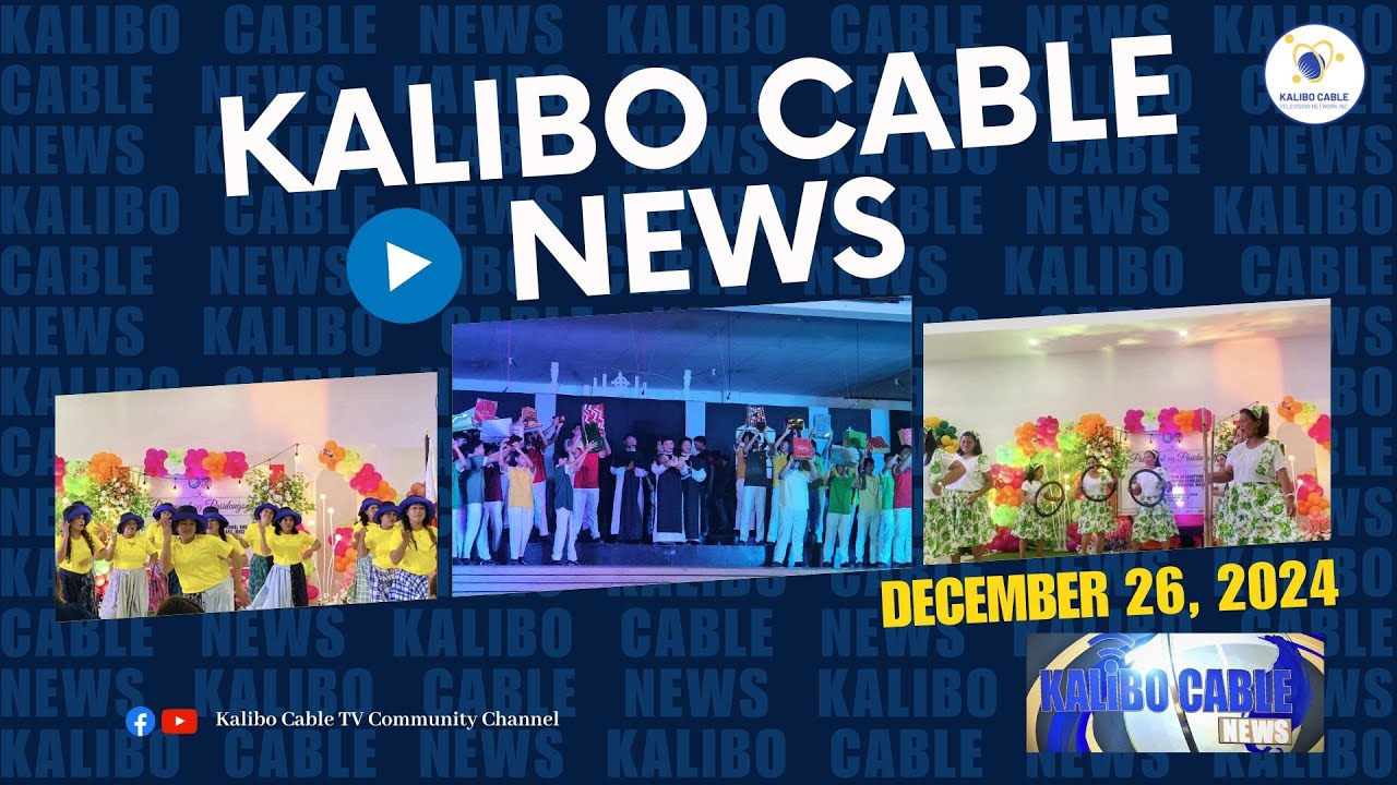KALIBO CABLE NEWS | DECEMBER 26, 2024 - YouTube