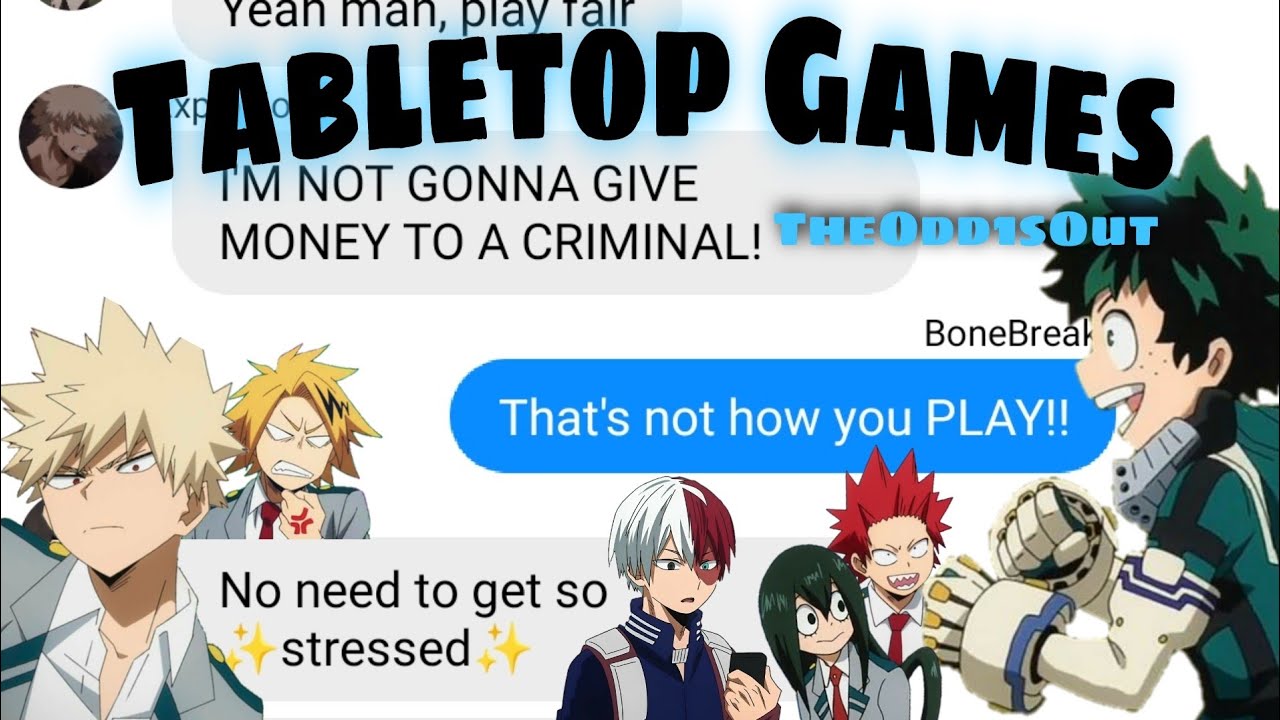 bnha/mha - texts | Tabletop Games - TheOdd1sOut skit - YouTube