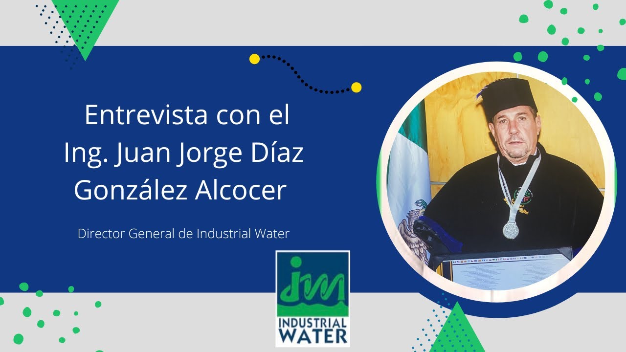 Entrevista con el Ing. Juan Jorge Díaz González Alcocer, Director ...