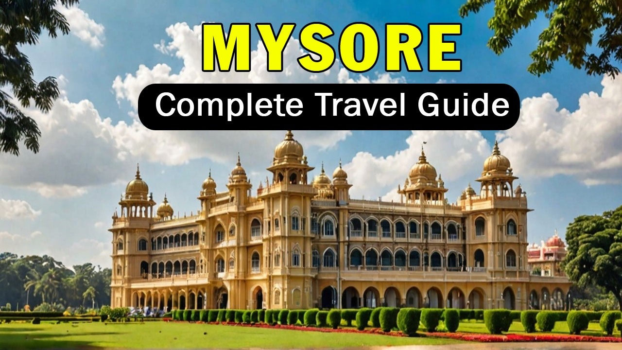 Mysore Tour Guide 2025 | Tourist Places | Mysore Trip Plan for 2 Days ...