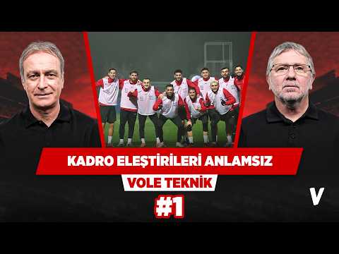 A Milli Takım 'haftanın karması' değildir | Önder Özen, Metin Tekin | VOLE Teknik #1