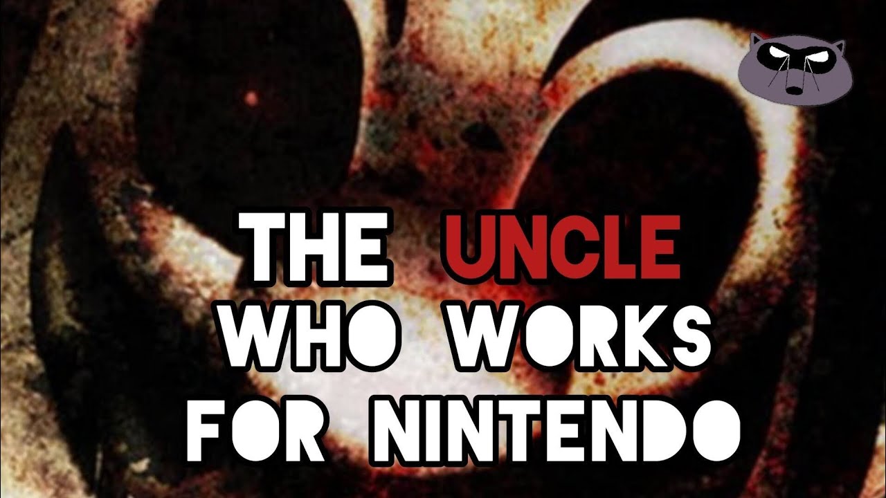 Nintendo's employees got creepy | The Uncle who works for Nintendo ...