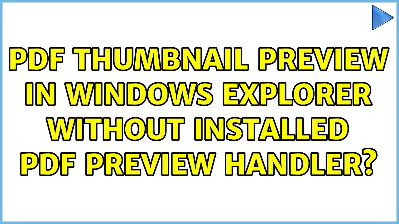 PDF Thumbnail Preview in Windows Explorer without installed PDF Preview ...