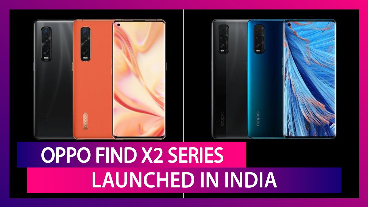 Oppo Find X2 & Find X2 Pro With Snapdragon 865 SoC Launched In India ...